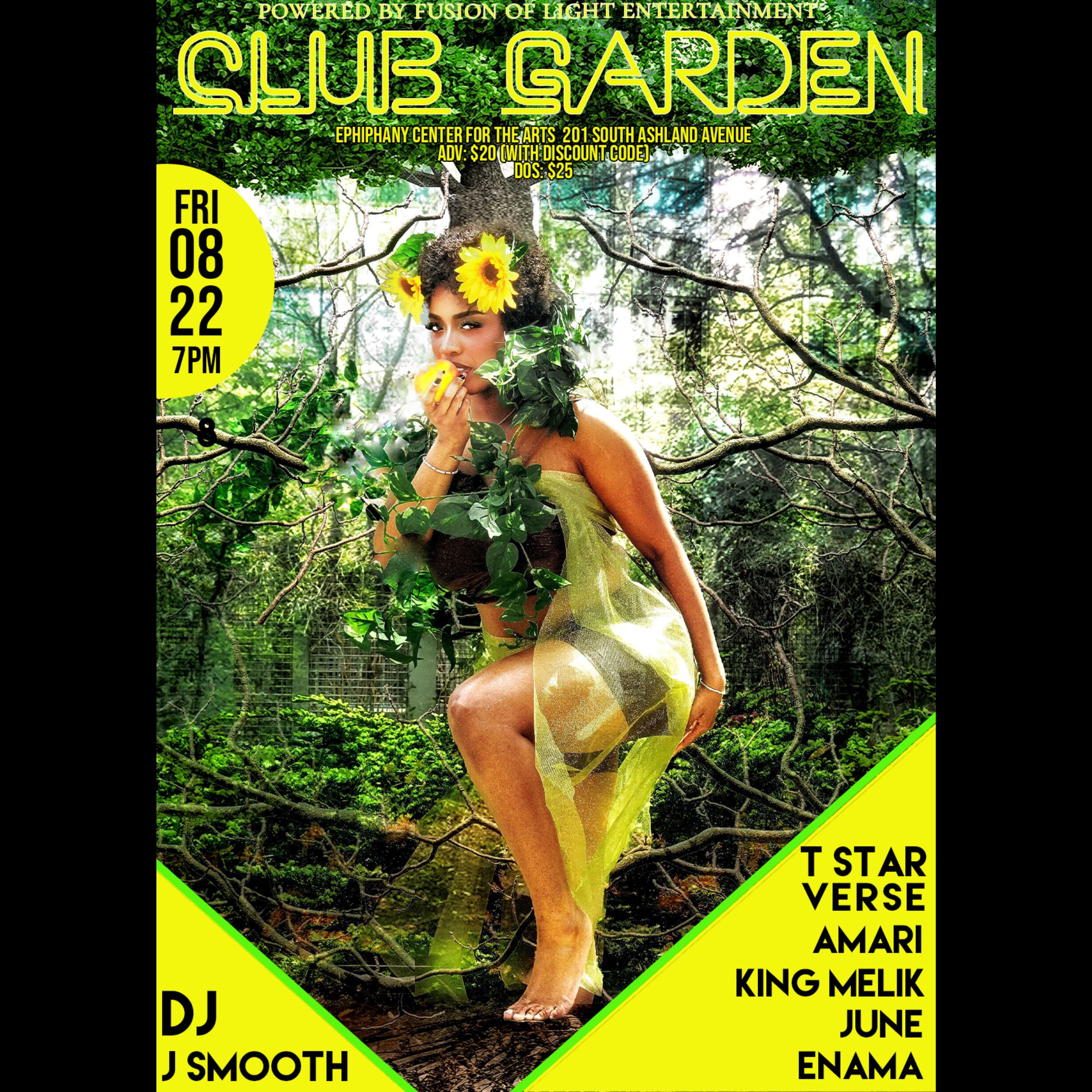 CLUB GARDEN powered by Fusion of Light Entertainment - Epiphany Center for the Arts